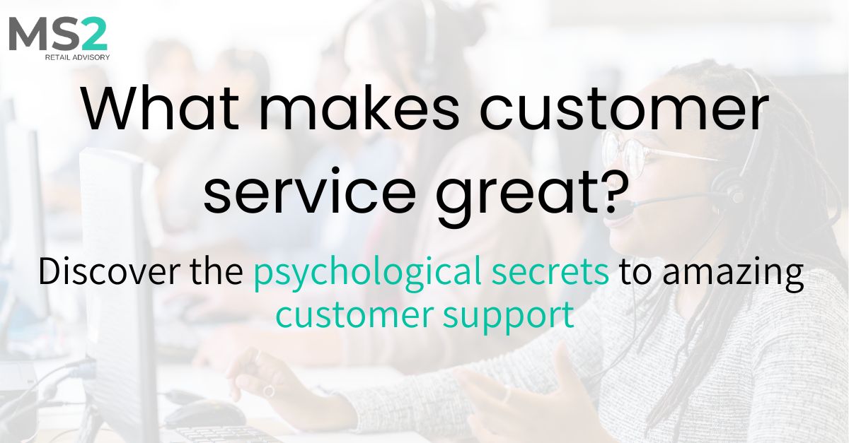 What makes customer service great? Discover the psychological secrets ...